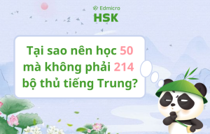 50 Bộ Thủ Thường Dùng Nhất Trong Tiếng Trung Kèm Hình Ảnh